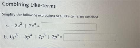 Solved Combining Like TermsSimplify The Following Chegg