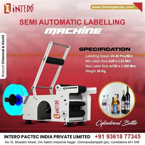Semi Automatic Round Bottle Labeling Machine At 51000 00 Inr In Coimbatore Intero Pactec India