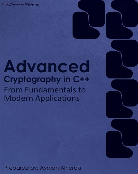 Advanced Cryptography In C From Fundamentals To Modern Applications 457 Pages Pdf Format