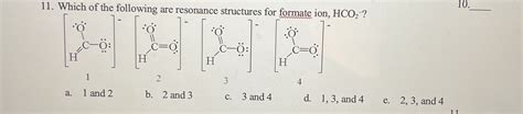 Solved Which Of The Following Are Resonance Structures For