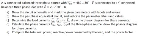 solved a Δ connected balanced three phase source with