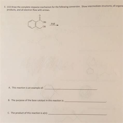 Solved Draw The Complete Stepwise Mechanism For The Chegg Com