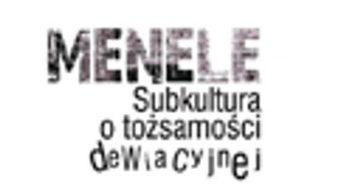 Menele Subkultura O Tożsamości Dewiacyjnej Wstęp Kobieta