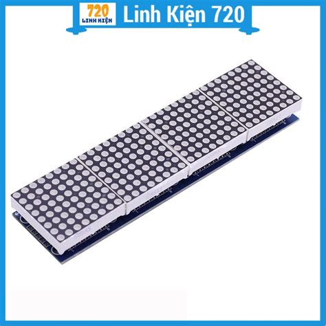 Module Matrix 8x32 Max7219 Arduino Hiển Thị Nội Dung Thông Đẹp Trên Ma