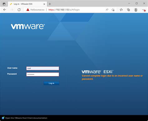 Esxi — Cannot Complete Login Due To An Incorrect User Name Or Password It Привет