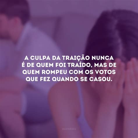 50 Frases De Traição No Casamento Para Superar Essa Dor
