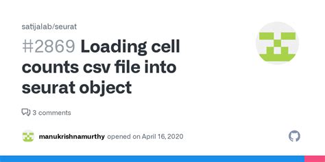 Loading Cell Counts Csv File Into Seurat Object Issue 2869