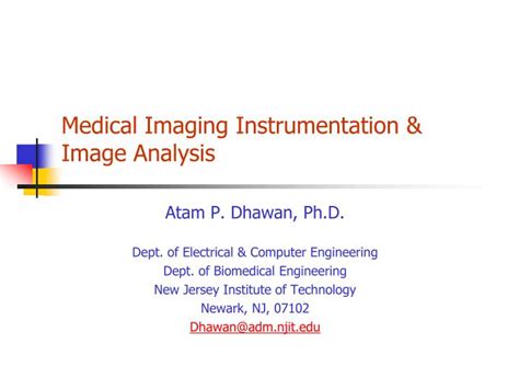 Ppt Medical Imaging Instrumentation And Image Analysis Powerpoint Presentation Id5749073