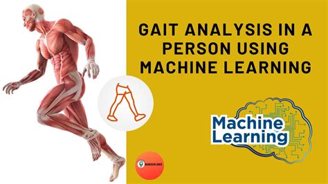 project no 1 gait analysis in a person using machine learning youtube