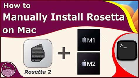 How To Manually Install Rosetta 2 On Apple Silicon M1m2 Mac Using