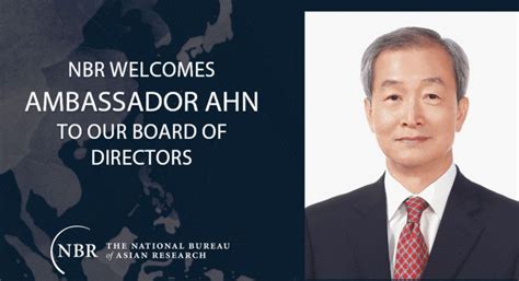 Nbr Is Delighted To Welcome Ambassador Ahn To Our Board Of Directors