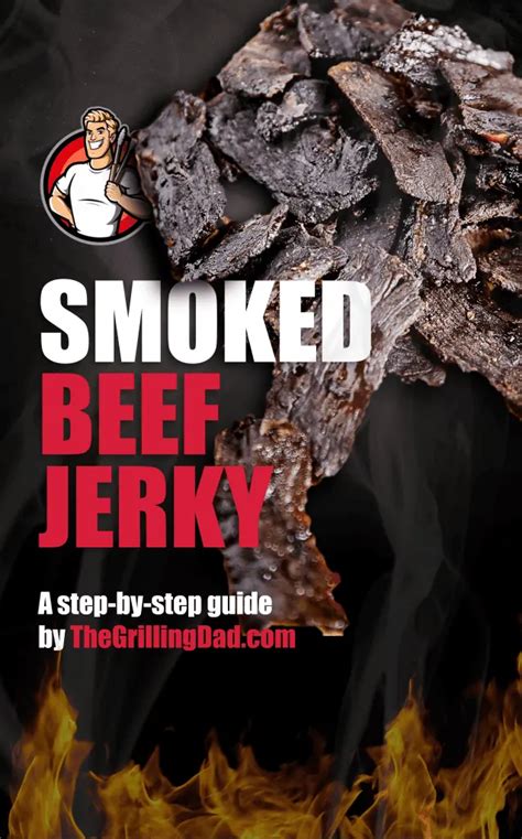 Ultimate Smoked Beef Jerky In 7 Easy Steps Huge Flavor