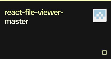 React File Viewer Master Codesandbox