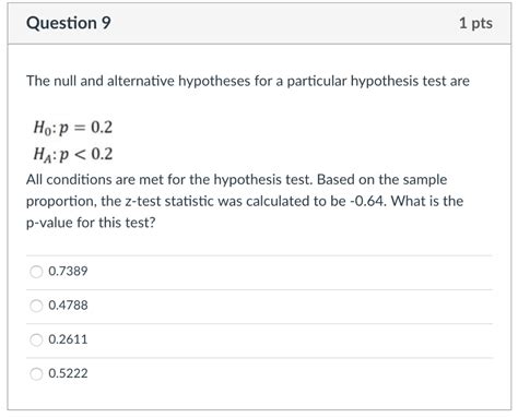 solved question 9 1 pts the null and alternative hypotheses