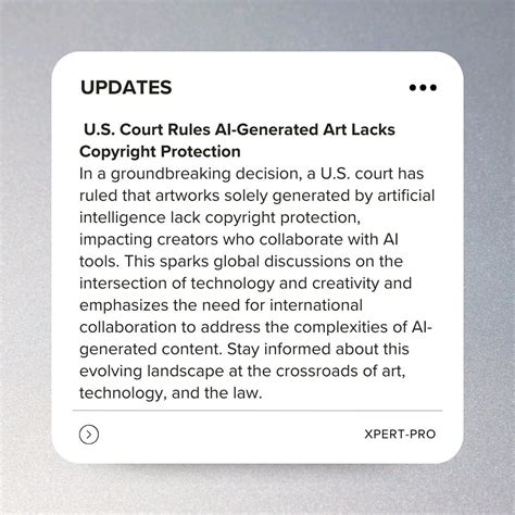 Us Court Denies Copyright For Ai Generated Works Xpert Pro Posted