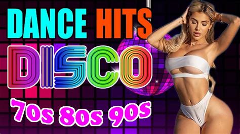 Eurodisco 70s 80s 90s Super Hits 80s 90s Classic Disco Music Medley