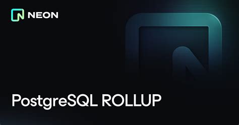 Postgresql Rollup