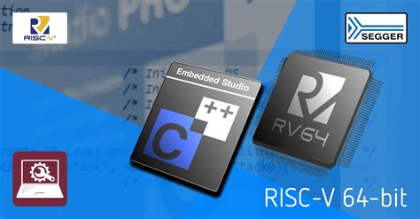 Risc V Development System Adds Support For Bit Risc V Cpus