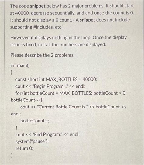 Solved The Code Snippet Below Has 2 Major Problems It
