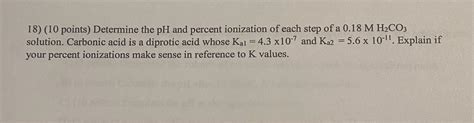Solved 18 10 Points Determine The Ph And Percent