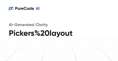 build great clarity pickers 20layout components faster using ai tools
