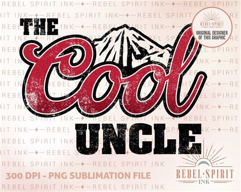 The Cool Uncle Best Uncle Ever Png T Shirt For Uncle T For Uncle Uncle Shirt Design Etsy