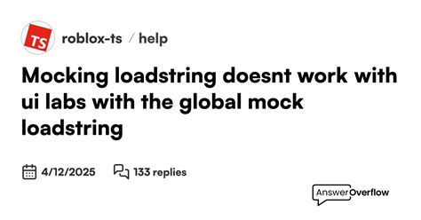 Mocking `loadstring` Doesnt Work With Ui Labs With The Global Mock