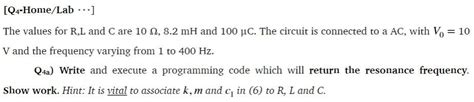Solved Q Home Lab The Values For R L And C Are Chegg Com