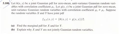 Solved Let H X Y Be A Joint Gaussian Pdf For Chegg Com