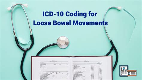 Icd 10 Coding For Loose Bowel Movements