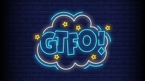 What Does Gtfo Mean And How Do You Use It