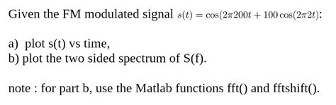 Solved Given The Fm Modulated Signal
