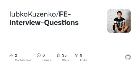 Github Lubkokuzenkofe Interview Questions