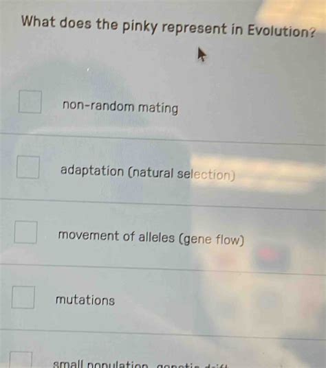 Solved What Does The Pinky Represent In Evolution Non Random Mating Adaptation Natural