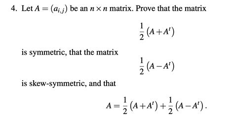 Solved Let A Ai J Be An Nn Matrix Prove That The Chegg