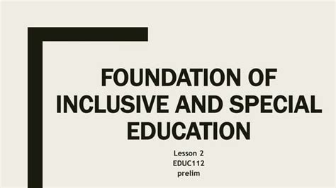 Foundation Of Inclusive And Special Education Pptx