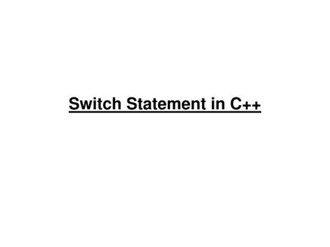 Ppt Switch Statement In C Powerpoint Presentation Free Download Id 4065660