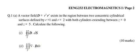 solved q 1 a a vector field d r 3 exists in the region between two