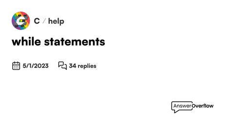 While Statements C