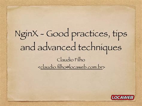 Nginx Good Practices Tips And Advanced Techniques Ppt