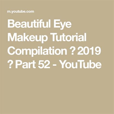 Beautiful Eye Makeup Tutorial Compilation ♥ 2019 ♥ Part 52 Youtube