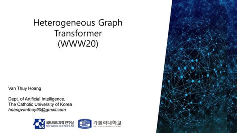 Ns Cuk Seminar Vthoang Review On Heterogeneous Graph Transformer 2020 Pptx