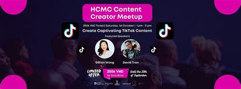 Hcmc Content Creator Meetup 6th Edition Tiktok Circo Hoang Dieu