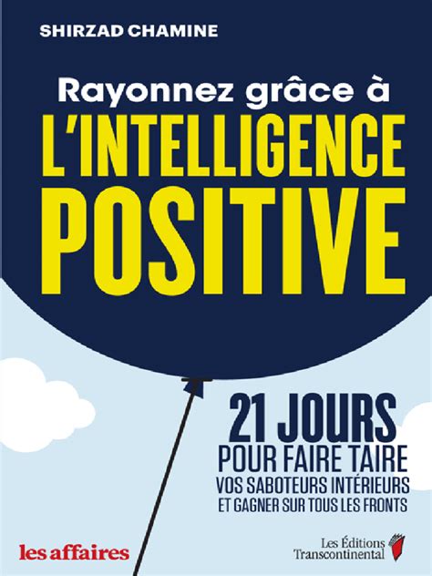 Rayonnez Grace A Lintelligence Positive Shirzad Chamine Chamine Shirzad