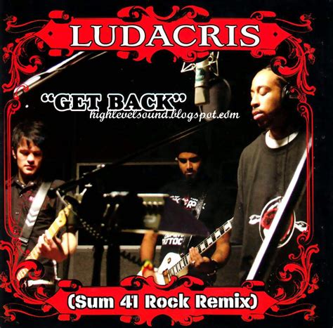 Highest Level Of Music Ludacris Get Back Sum 41 Rock Remix Cds