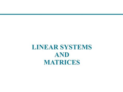 Chapter 3 Linear Systems And Matrices Part 1slides Ppt