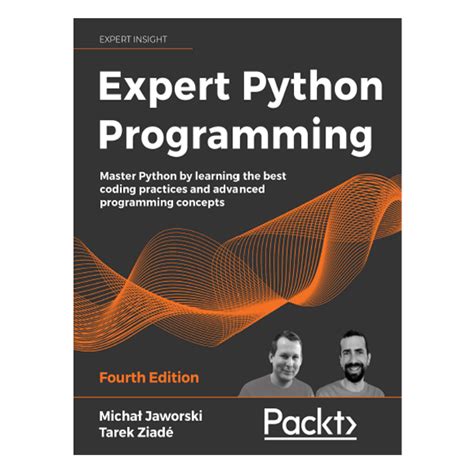 Expert Python Programming 4th By Michal Jaworski Buy Online In Pakistan