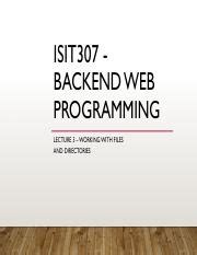 Lecture 3 Working With Files And Directories Pdf ISIT307 BACKEND