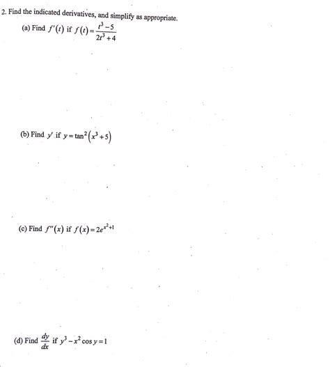 Solved 2 Find The Indicated Derivatives And Simplify As