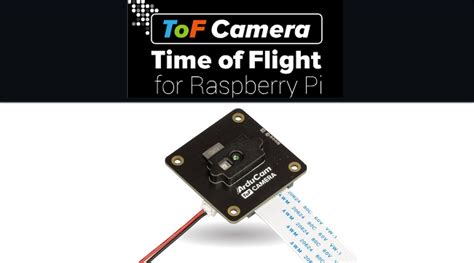Arducam Tof Camera Module Arducam Tof Camera For Raspberry Rees52